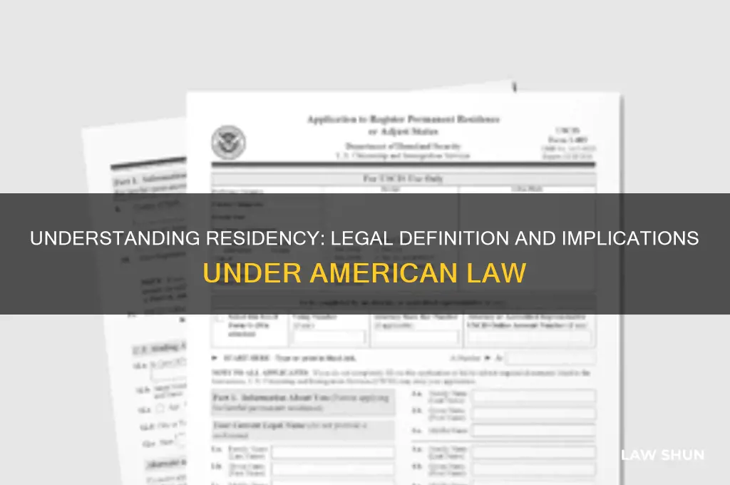 Understanding Residency: Legal Definition And Implications Under ...