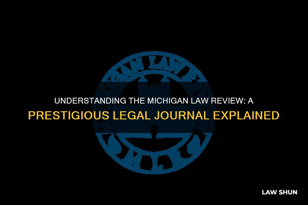 Understanding The Michigan Law Review: A Prestigious Legal Journal ...