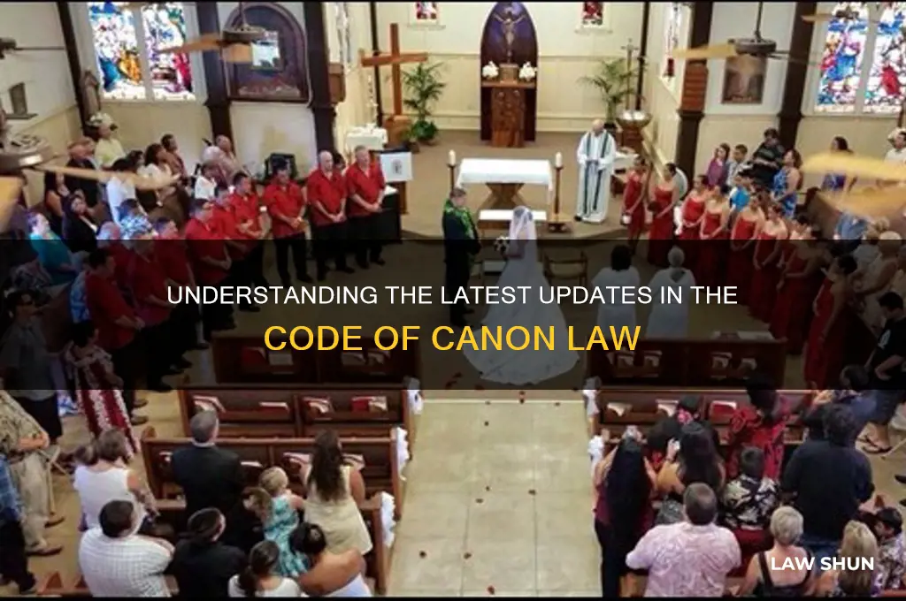 Understanding The Latest Updates In The Code Of Canon Law | LawShun