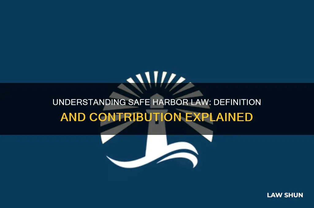 Understanding Safe Harbor Law: Definition And Contribution Explained ...