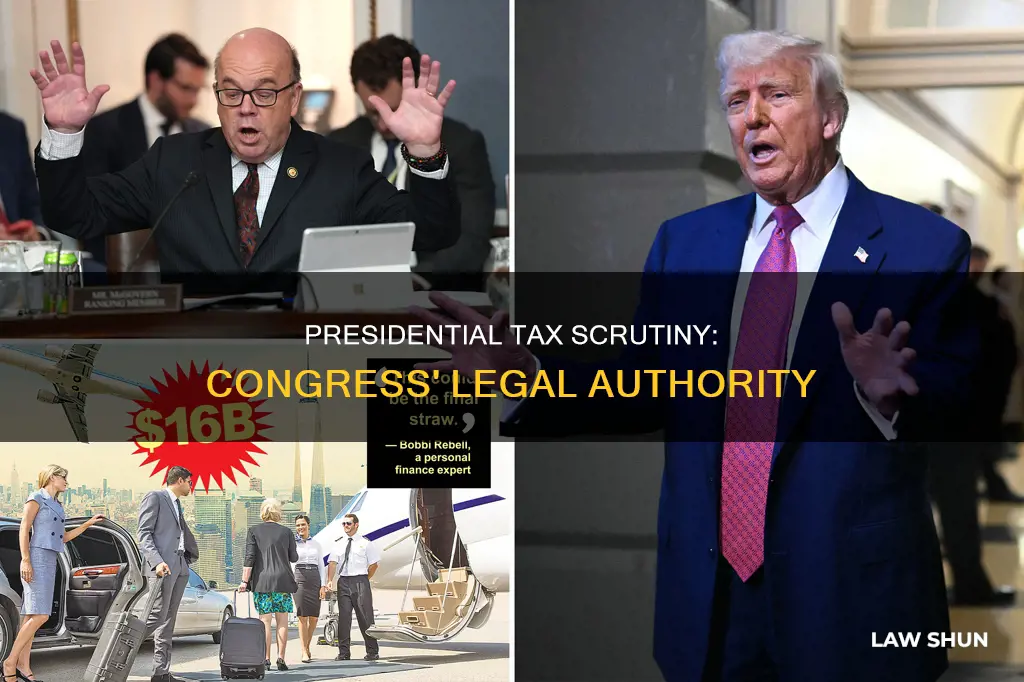 Presidential Tax Scrutiny: Congress' Legal Authority | LawShun