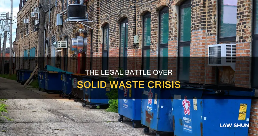 The Legal Battle Over Solid Waste Crisis | LawShun