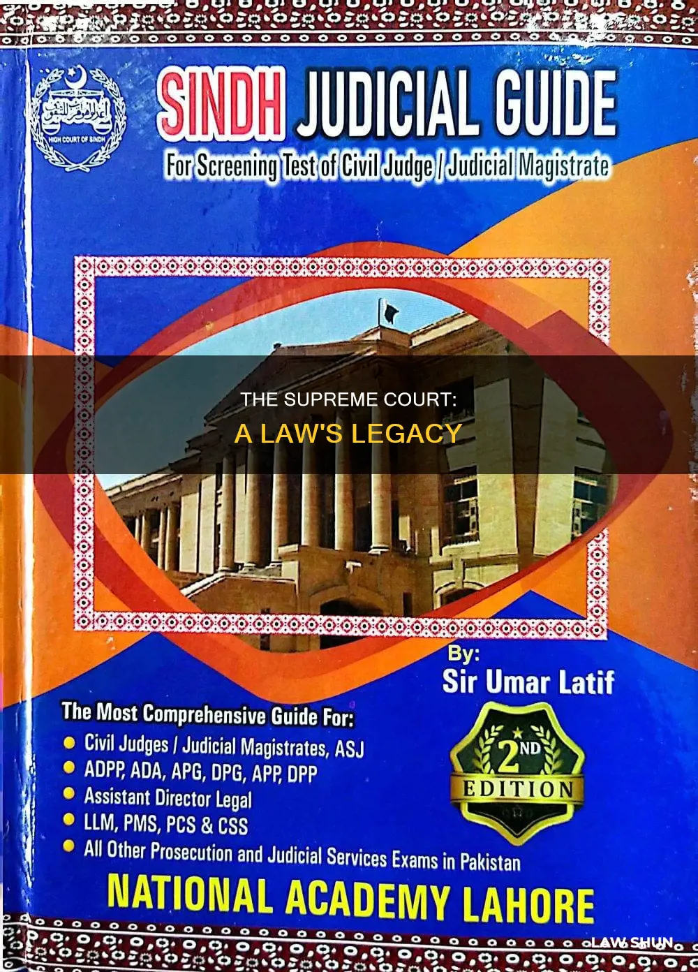 The Supreme Court: A Law's Legacy | LawShun