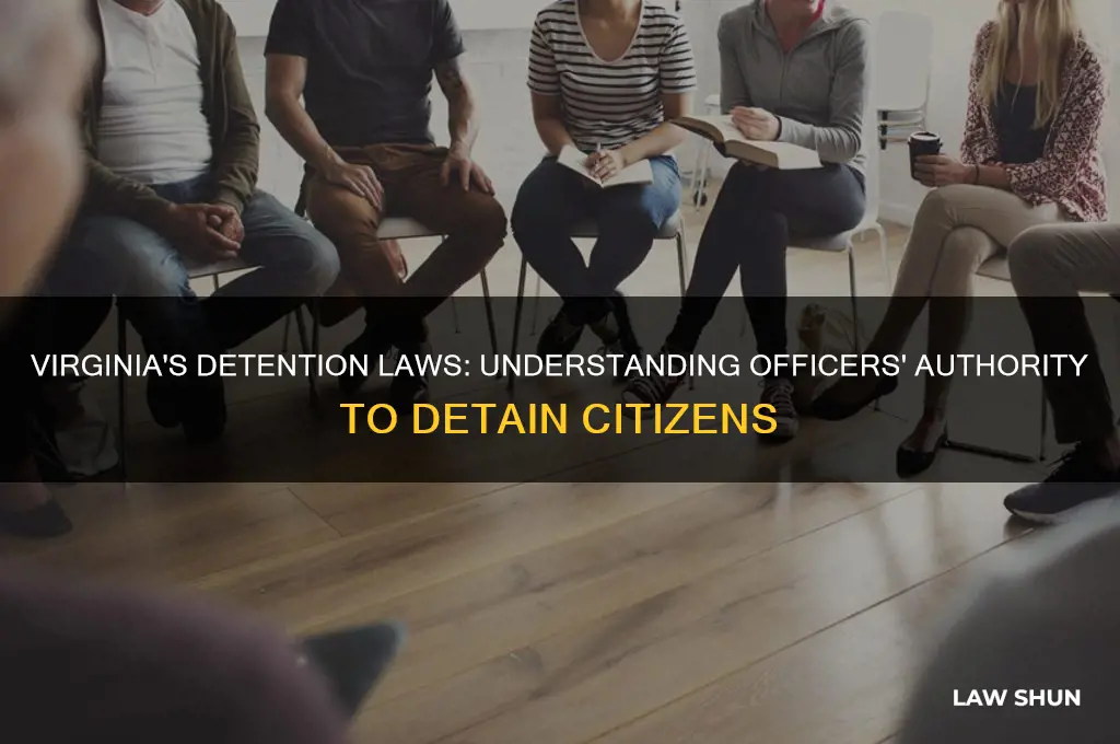 Virginia's Detention Laws: Understanding Officers' Authority To Detain ...