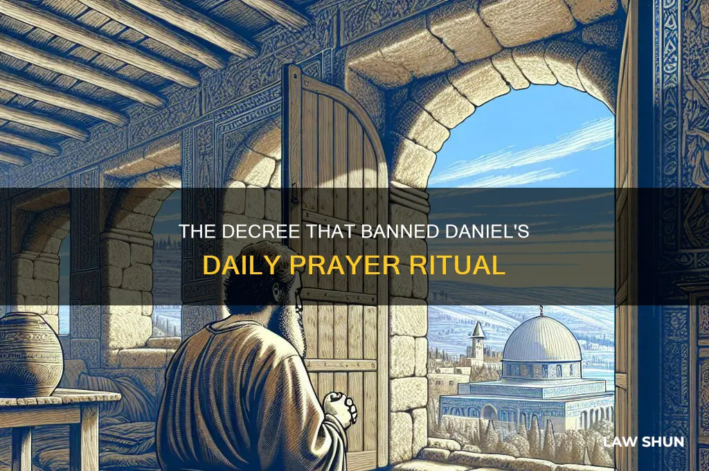 The Decree That Banned Daniel's Daily Prayer Ritual | LawShun