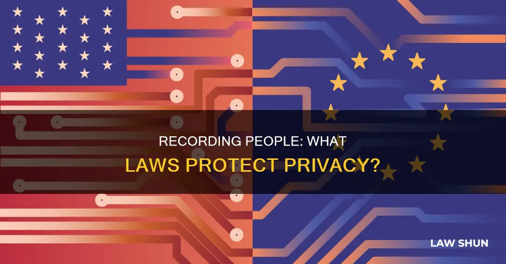 Recording People: What Laws Protect Privacy? | LawShun