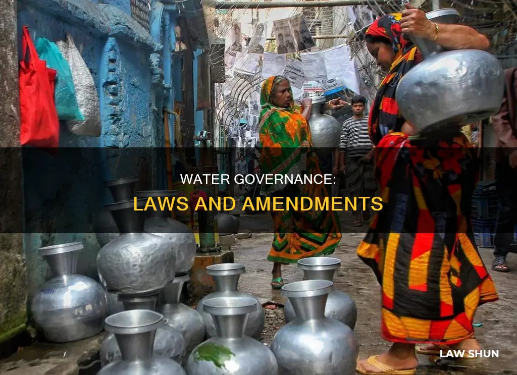 Water Governance: Laws And Amendments | LawShun