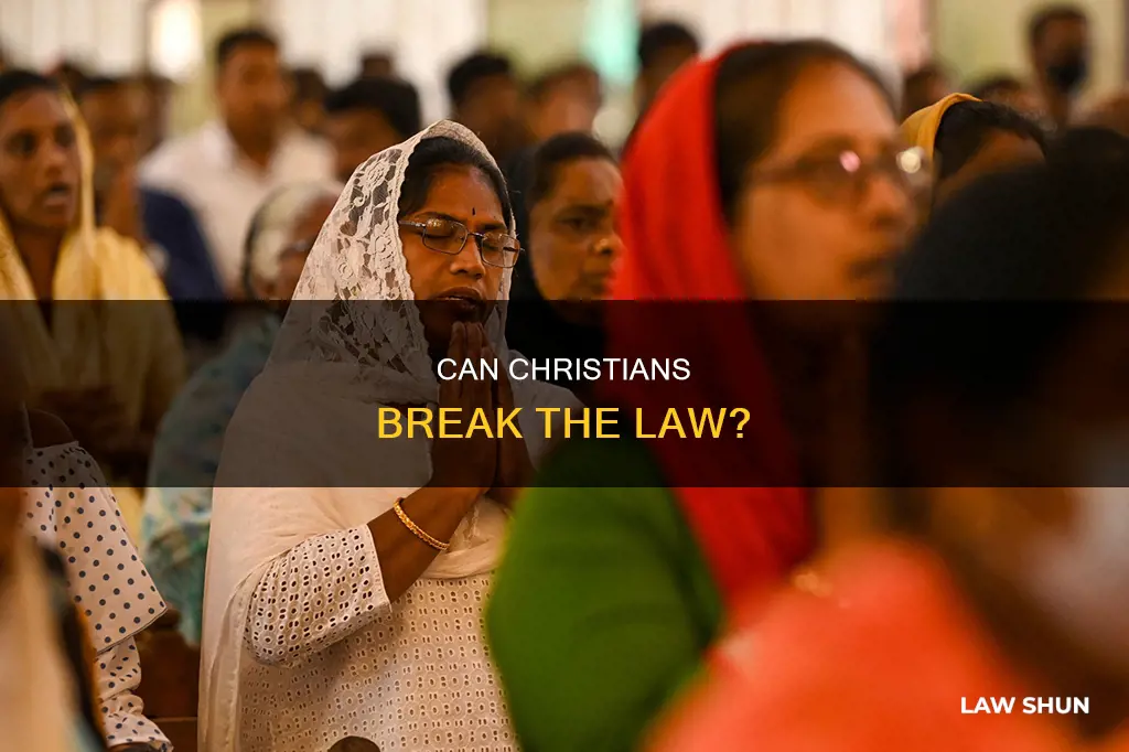 Can Christians Break The Law? | LawShun