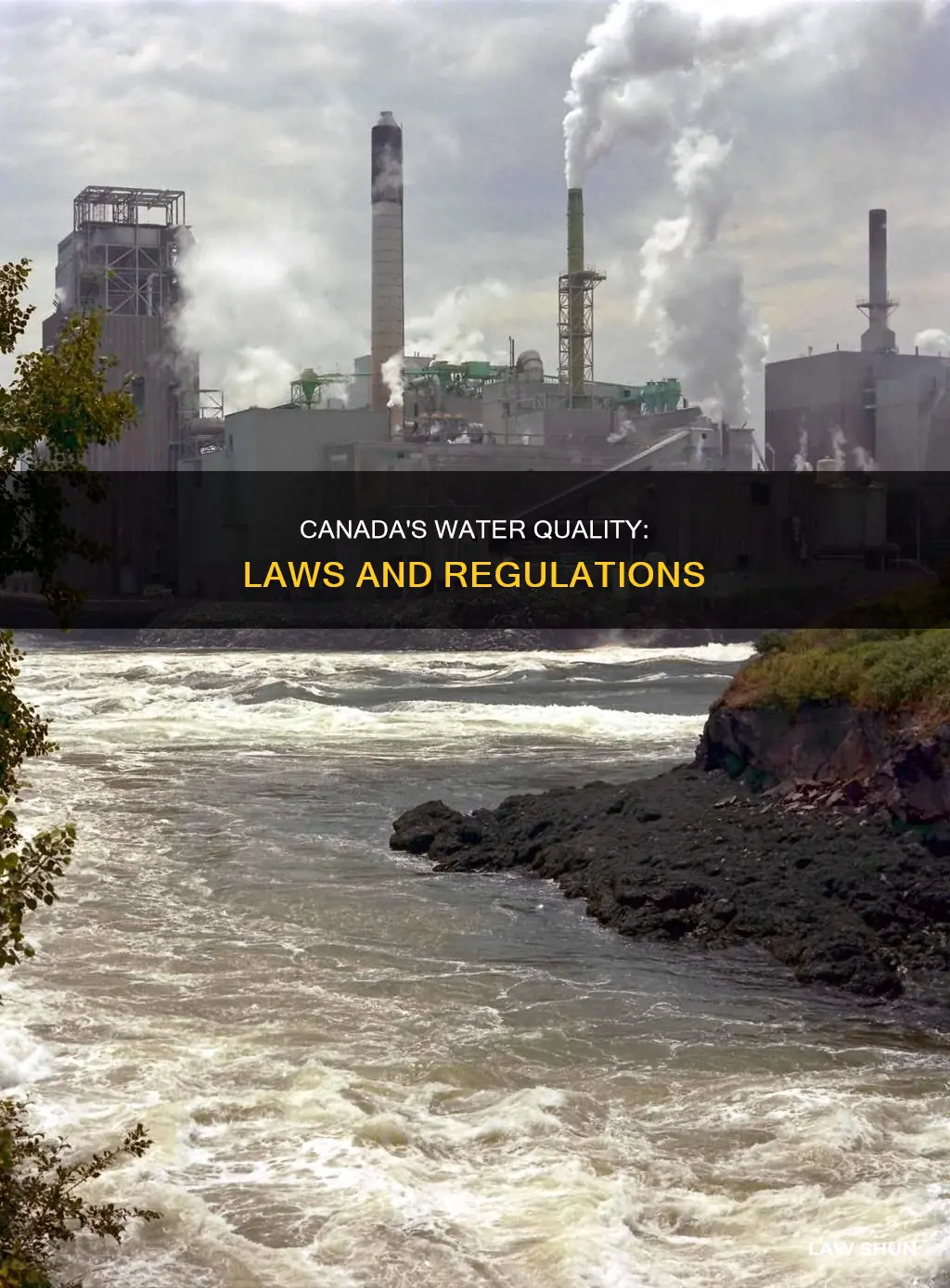 Canada's Water Quality: Laws And Regulations | LawShun