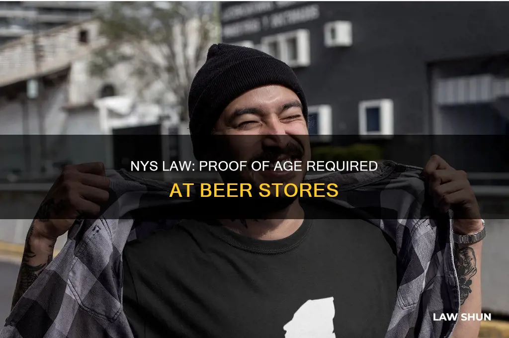 Nys Law: Proof Of Age Required At Beer Stores | LawShun
