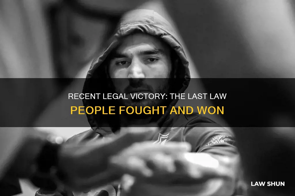 Recent Legal Victory: The Last Law People Fought And Won | LawShun