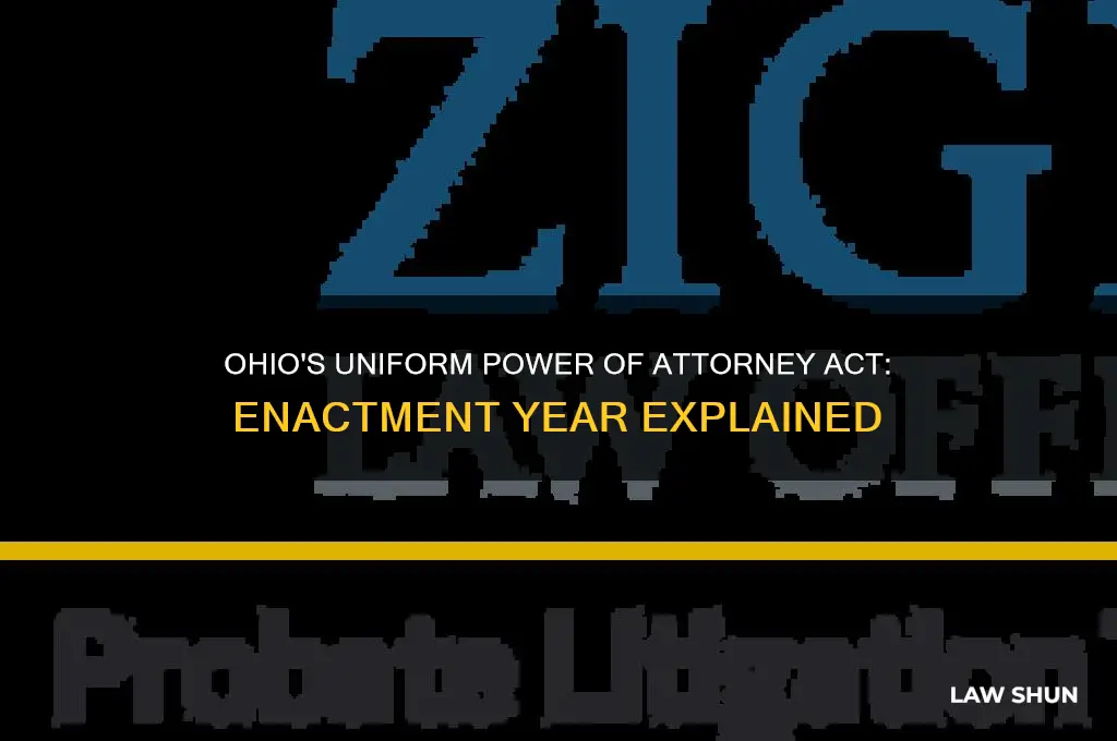 Ohio's Uniform Power Of Attorney Act: Enactment Year Explained | LawShun