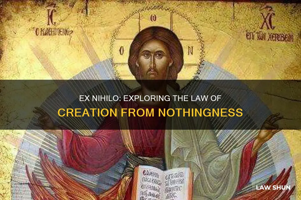 Ex Nihilo: Exploring The Law Of Creation From Nothingness | LawShun
