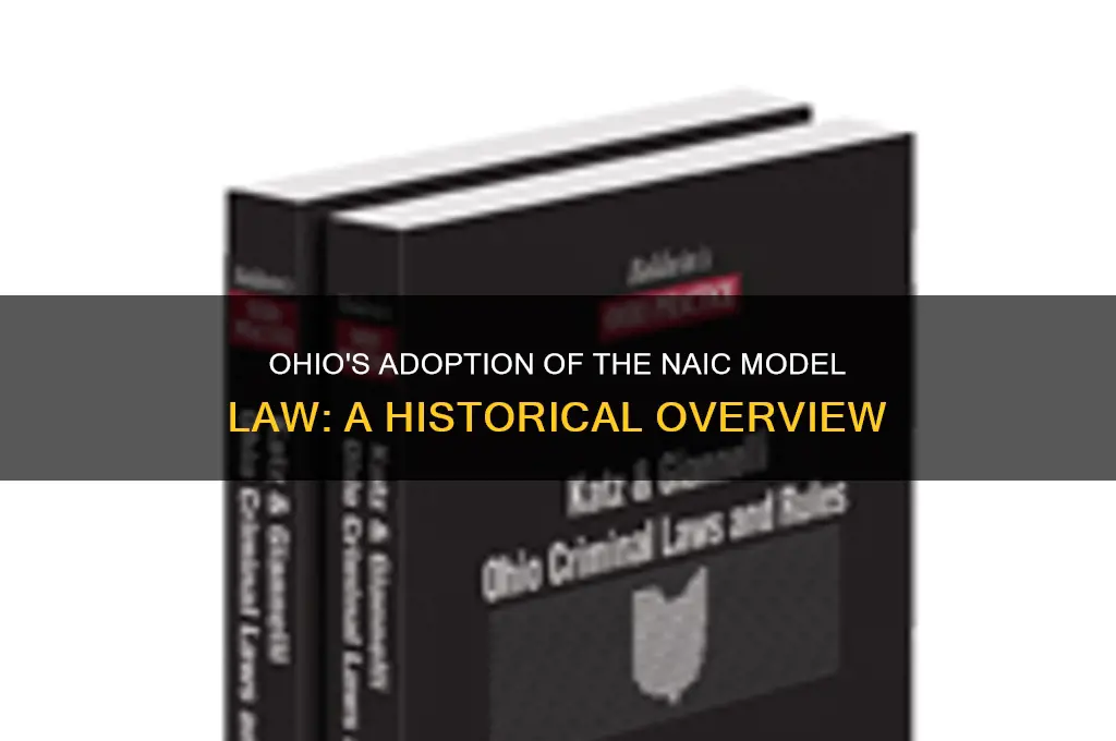 Ohio's Adoption Of The Naic Model Law: A Historical Overview | LawShun