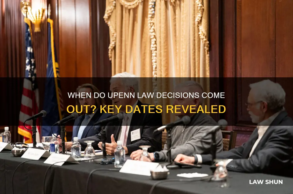 When Do Upenn Law Decisions Come Out? Key Dates Revealed | LawShun
