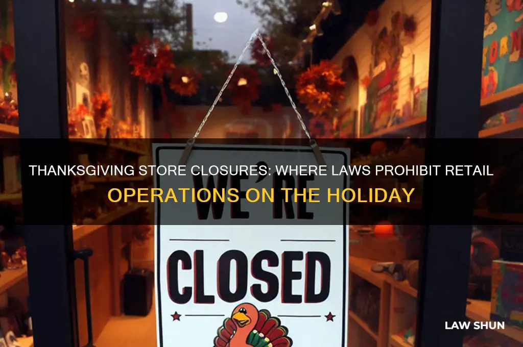 Thanksgiving Store Closures: Where Laws Prohibit Retail Operations On ...