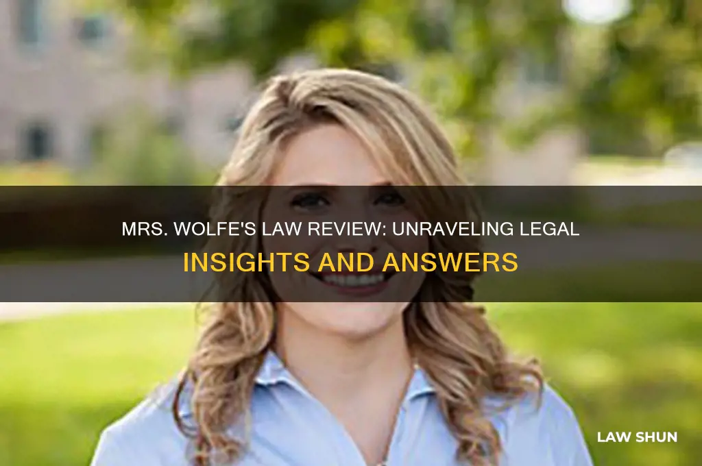 Mrs. Wolfe's Law Review: Unraveling Legal Insights And Answers | LawShun