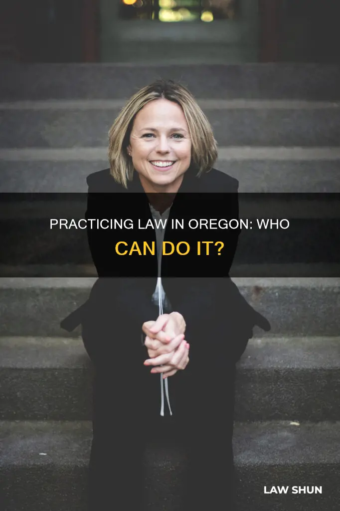 Practicing Law In Oregon: Who Can Do It? | LawShun
