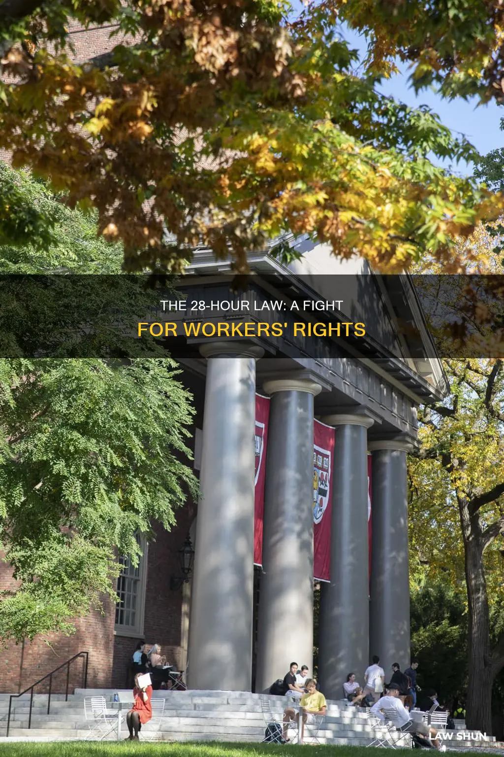The 28-Hour Law: A Fight For Workers' Rights | LawShun