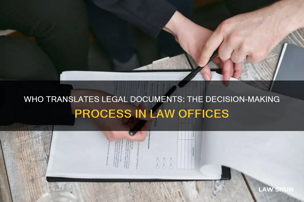 Who Translates Legal Documents: The Decision-Making Process In Law ...