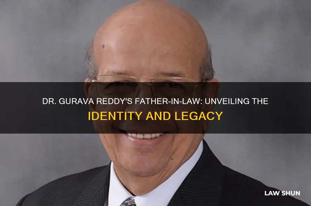 Dr. Gurava Reddy's Father-In-Law: Unveiling The Identity And Legacy ...