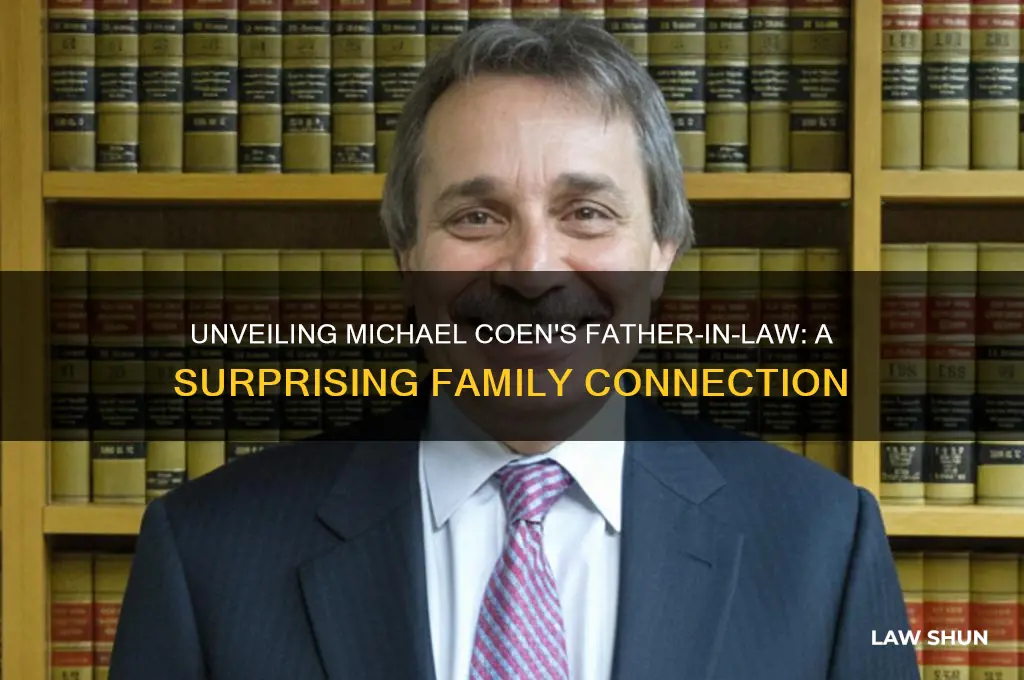 Unveiling Michael Coen's Father-In-Law: A Surprising Family Connection ...