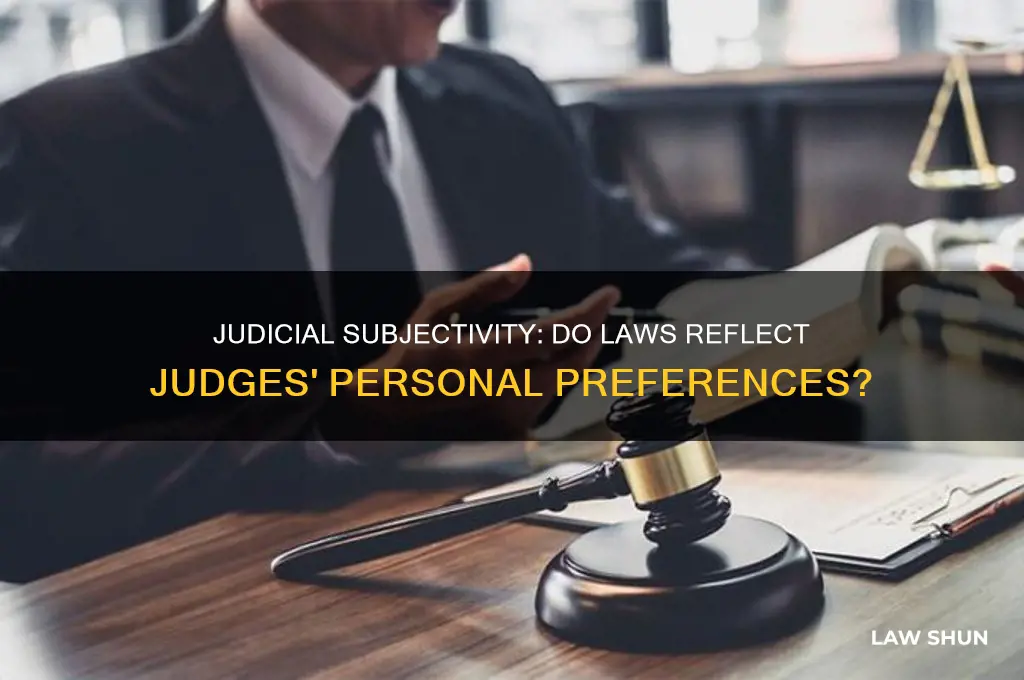 Judicial Subjectivity: Do Laws Reflect Judges' Personal Preferences ...