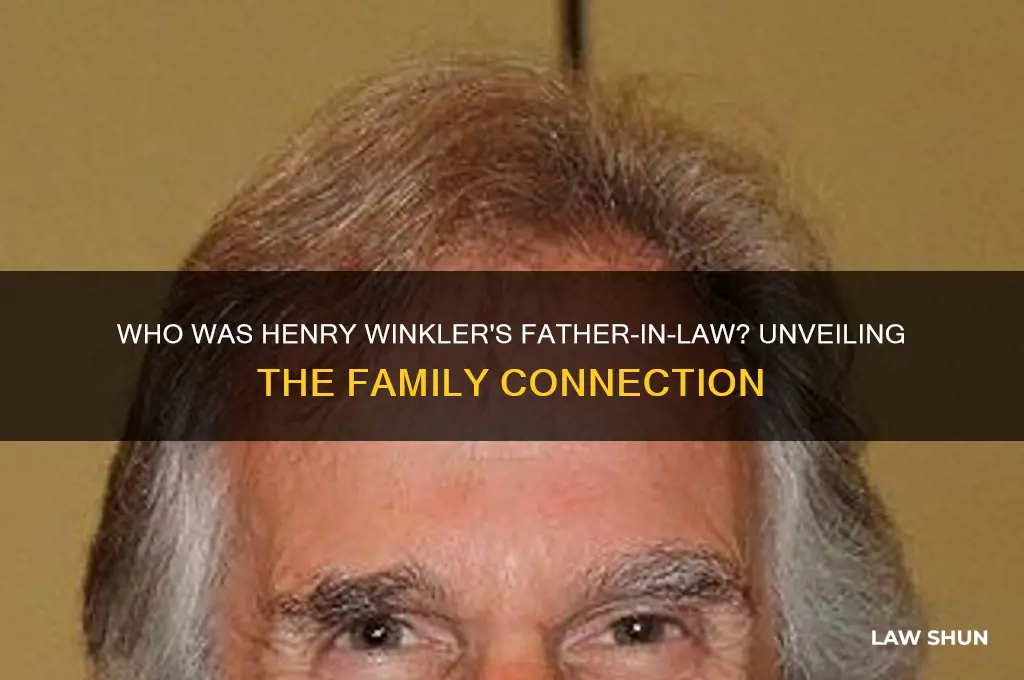 Who Was Henry Winkler's Father-In-Law? Unveiling The Family Connection ...