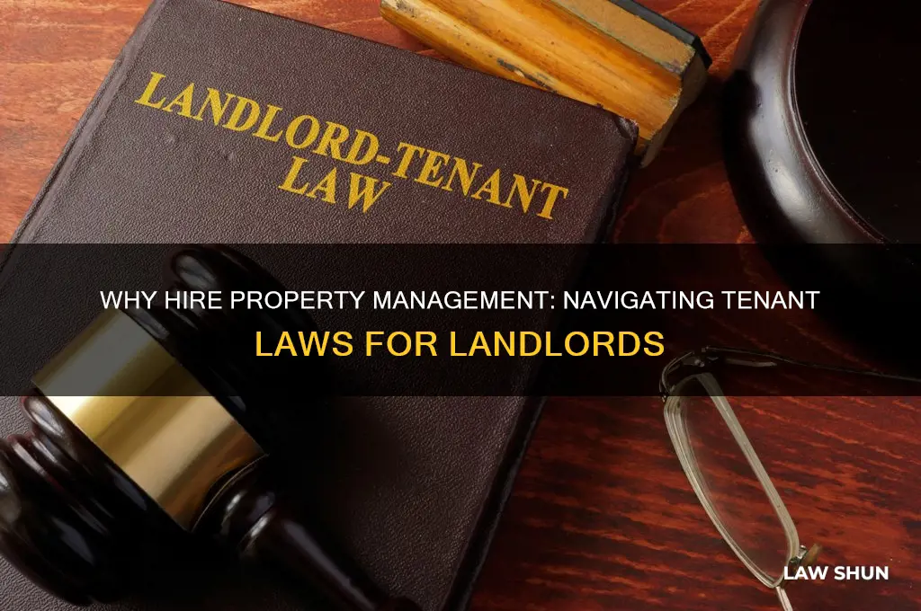 Why Hire Property Management: Navigating Tenant Laws For Landlords ...