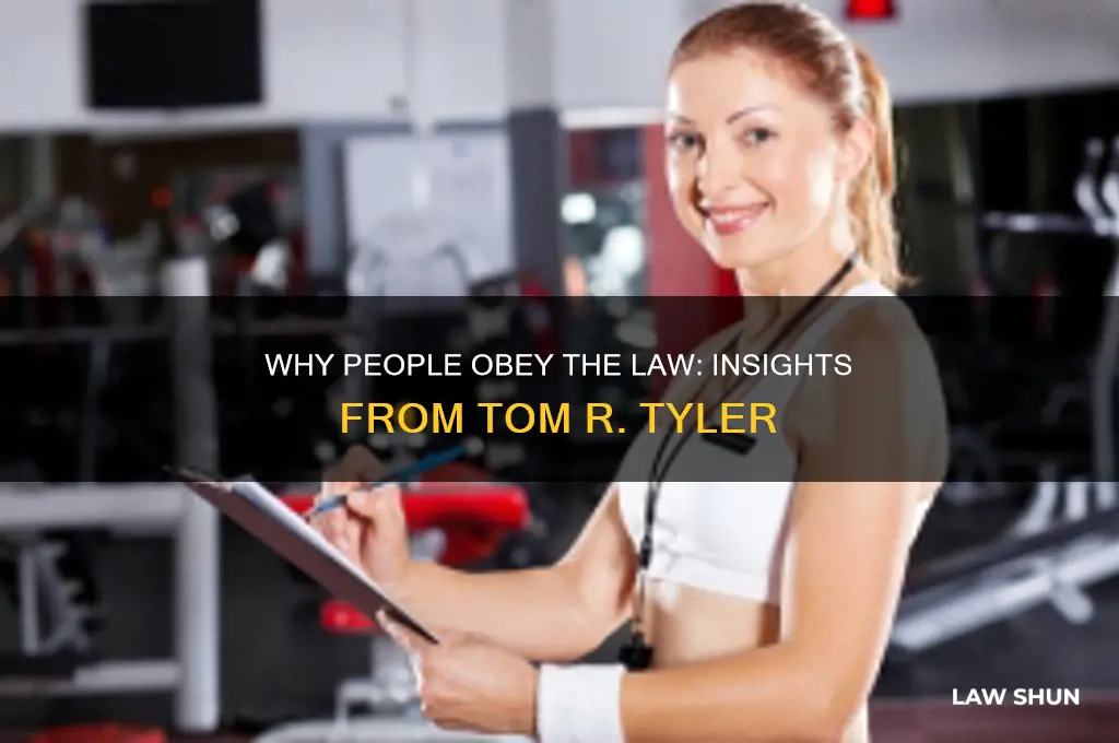 Why People Obey The Law: Insights From Tom R. Tyler | LawShun