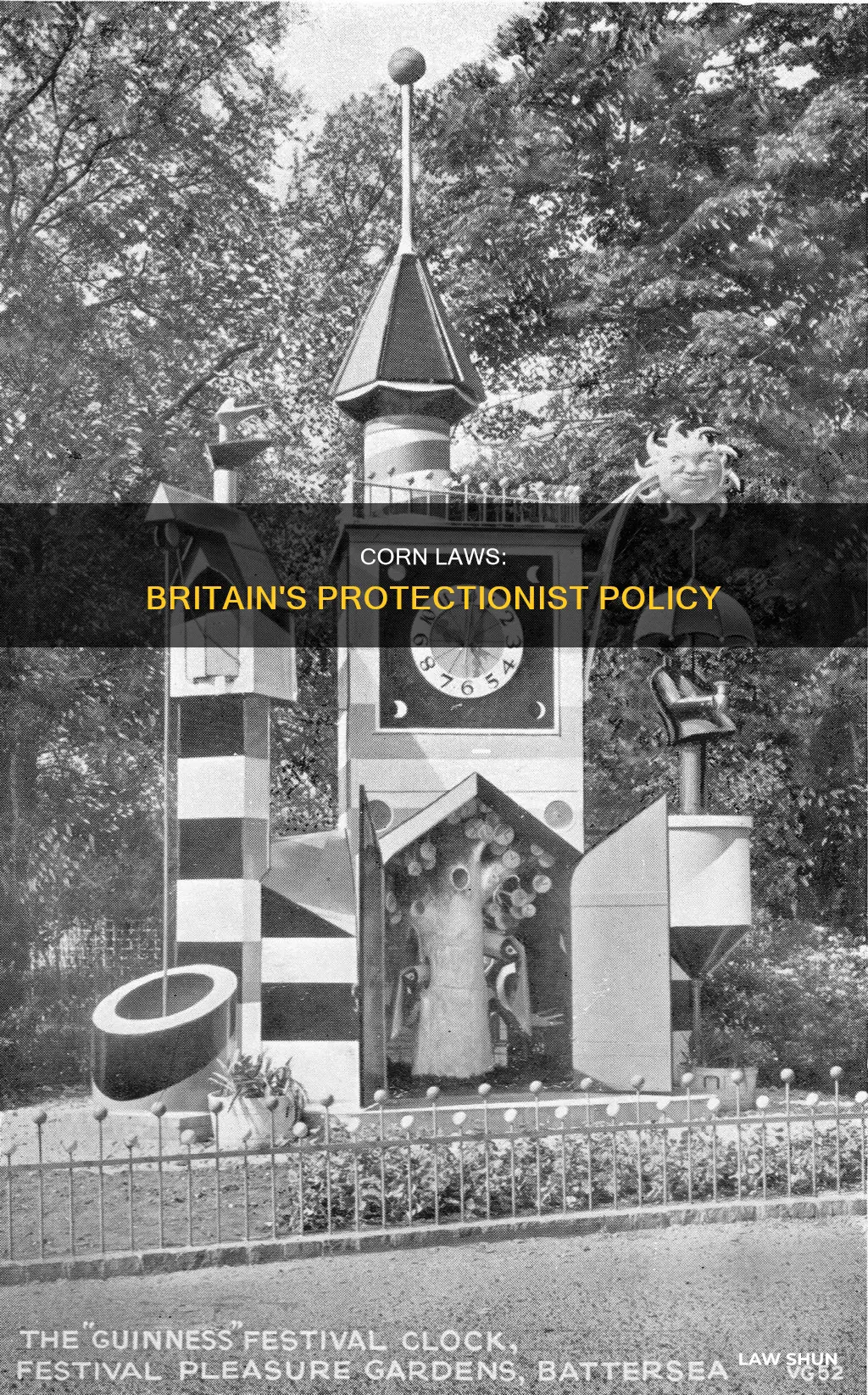 Corn Laws: Britain's Protectionist Policy | LawShun